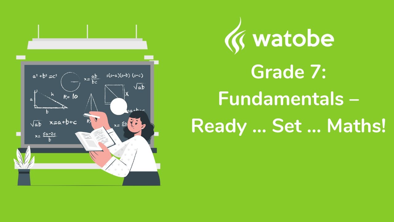 Grade 7 - Fundamentals (ready … set … maths!) - YouTube