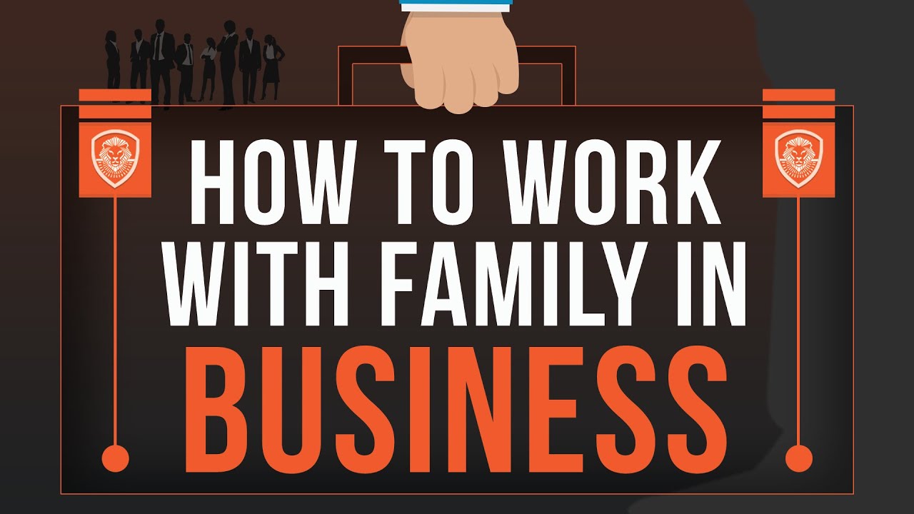 How to Work with Family in Business - YouTube