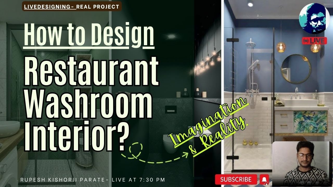 How to Design Restaurant Washroom Interior? | How to explain plans ...