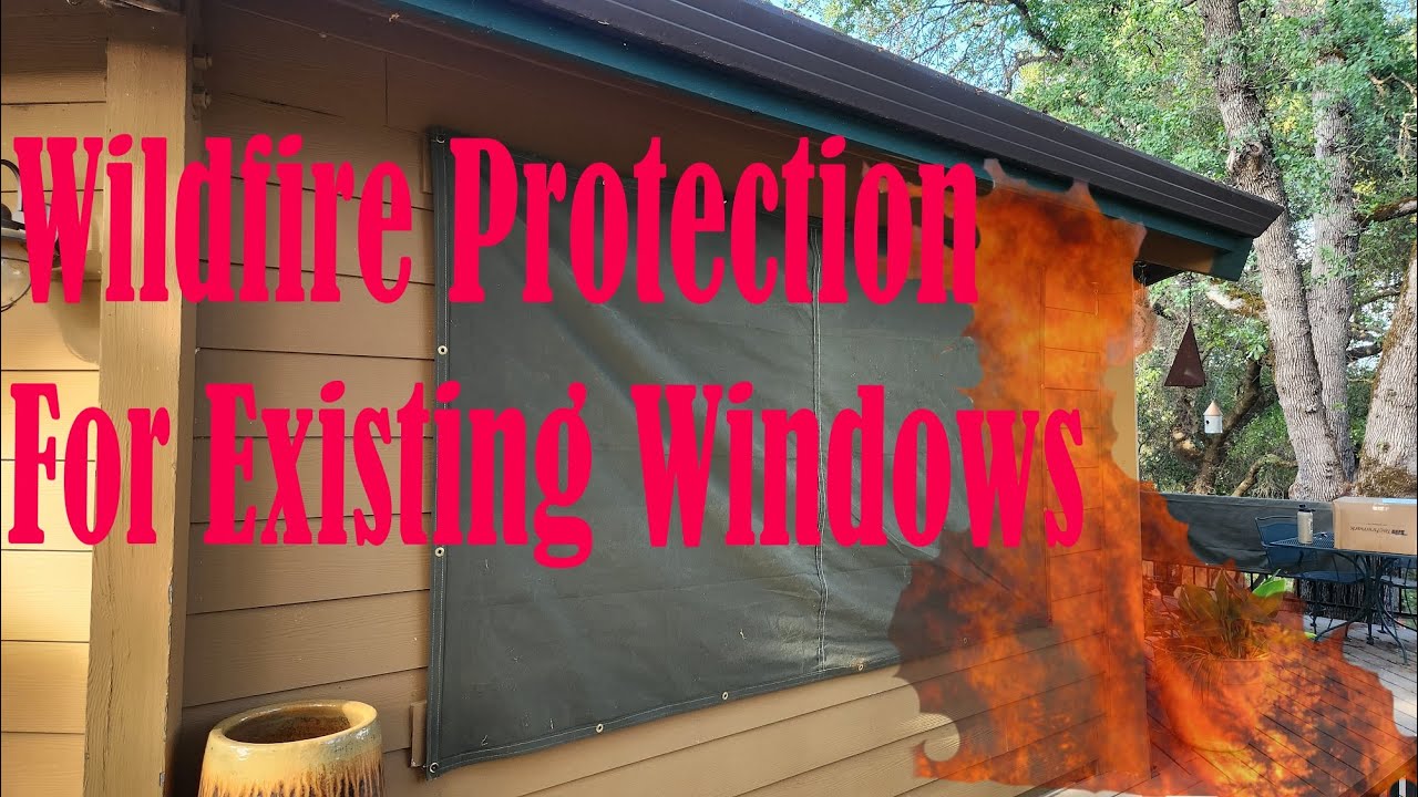 Wildfire Protection for Existing Windows - YouTube