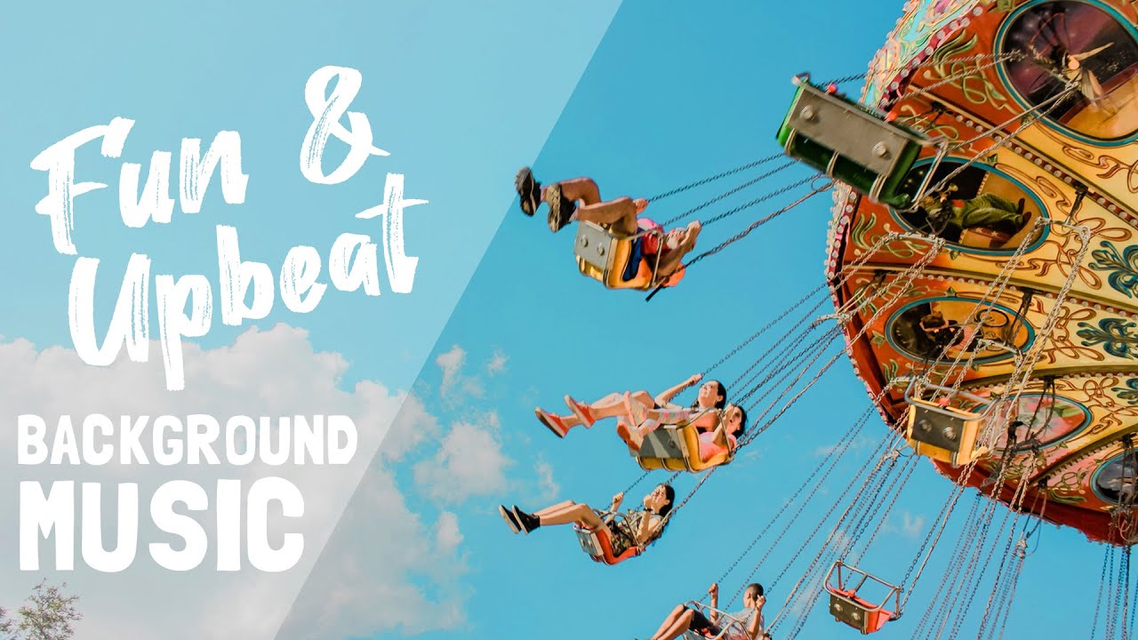 Fun & Upbeat Background Music for Videos and Games - YouTube