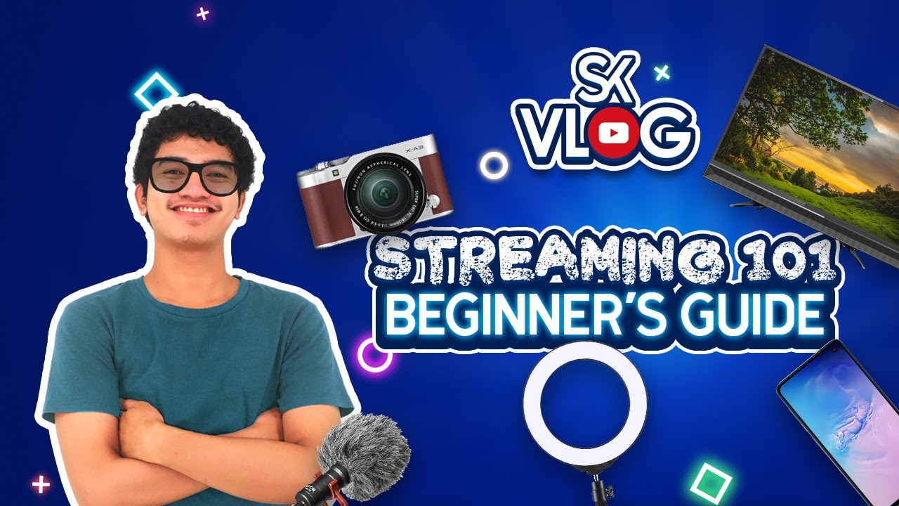 Streaming 101: Beginner's Guide - YouTube