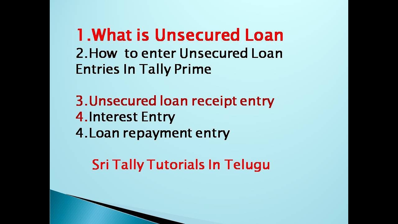 Unsecured Loan Entries In Tally Prime In Telugu What Is Unsecured unsecured-loan-entries-in-tally-prime-in-telugu-what-is-unsecured
