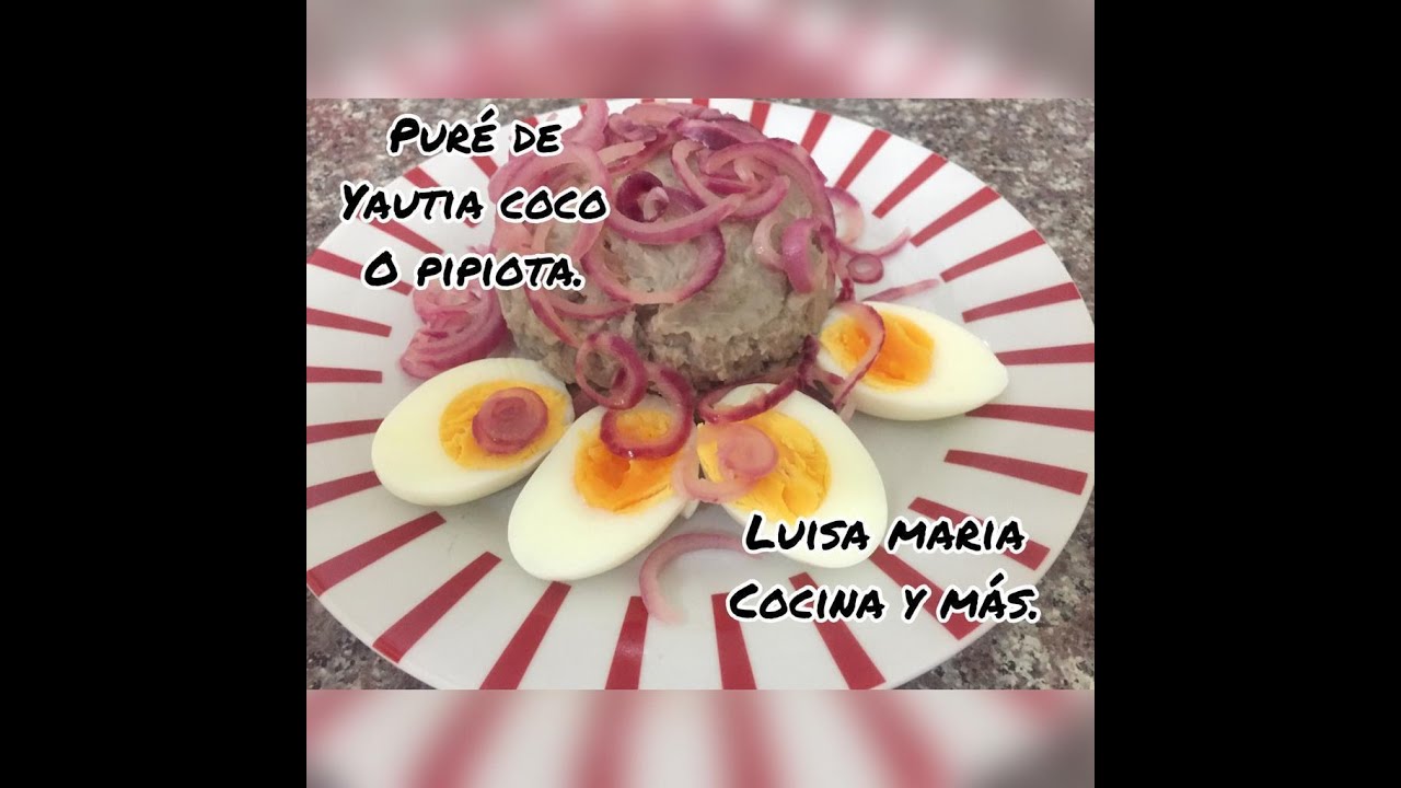 Puré de yautia coco o pipiota. - YouTube
