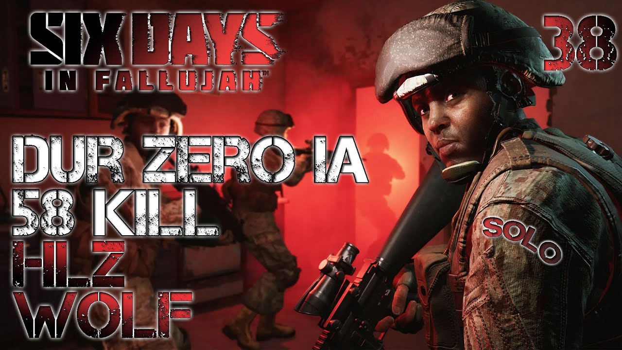 Six Days in Fallujah Dur / 58 kill / Zero IA "HLZ Wolf" - YouTube