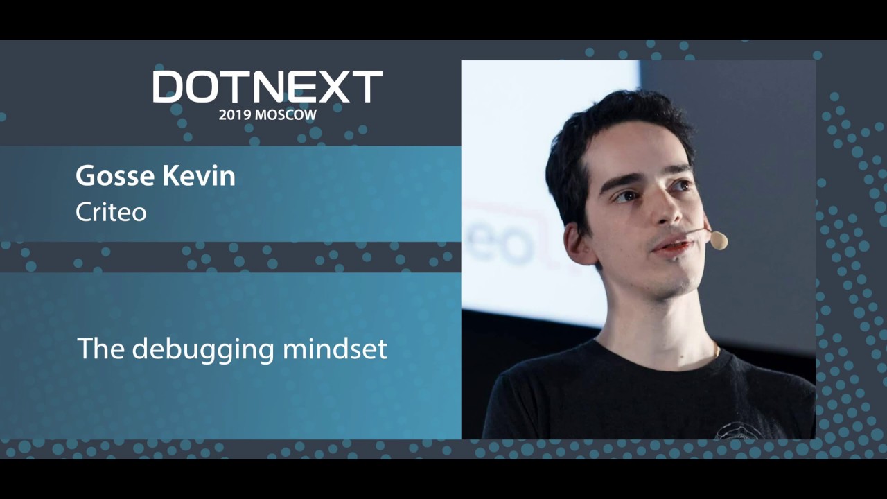 Kevin Gosse — The debugging mindset - YouTube