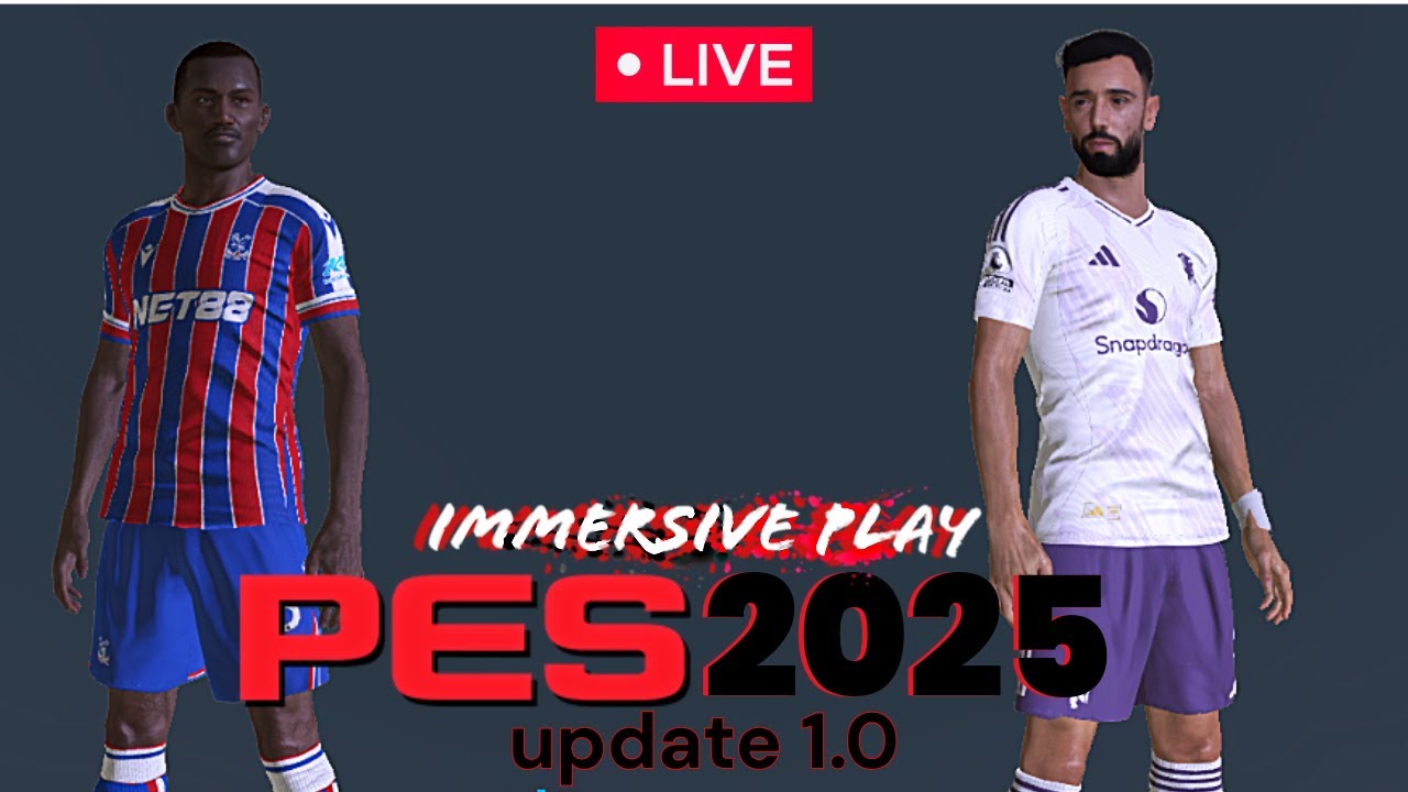PES 2025 MOD TESTING | LIVE IMMERSIVE PLAY GAMEPLAY | UPDATE 1.0 - YouTube