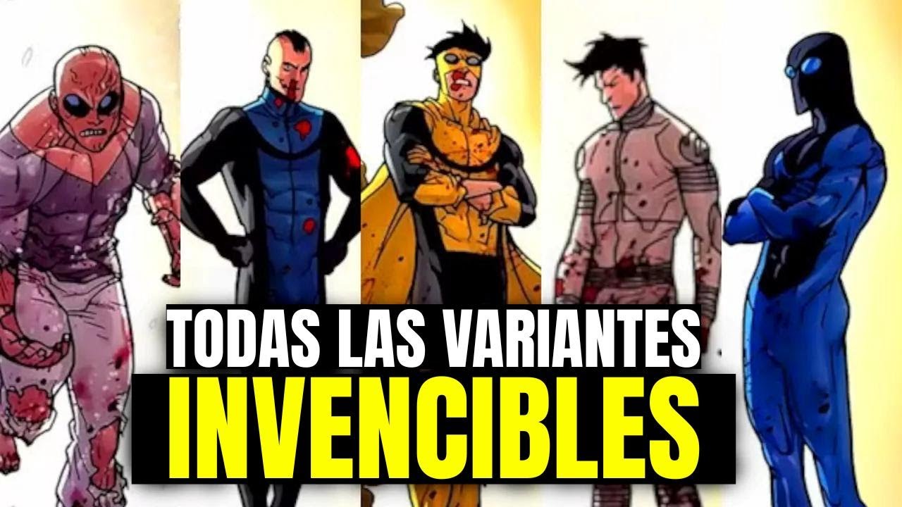 ¡TODAS las VARIANTES de INVENCIBLE EXPLICADAS! - YouTube