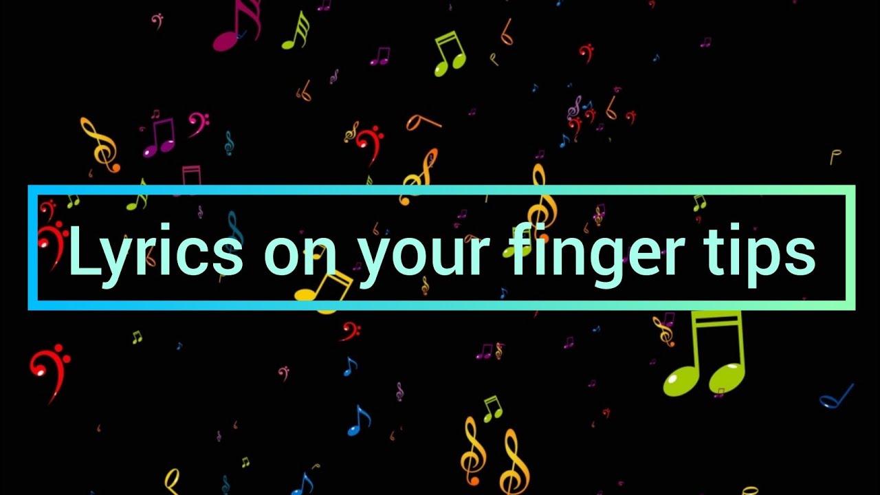 #1'Lyrics on your finger tips - YouTube