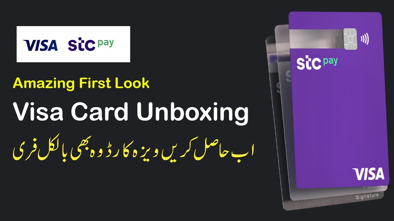 STC Pay | STC Pay Visa card Unboxing - YouTube