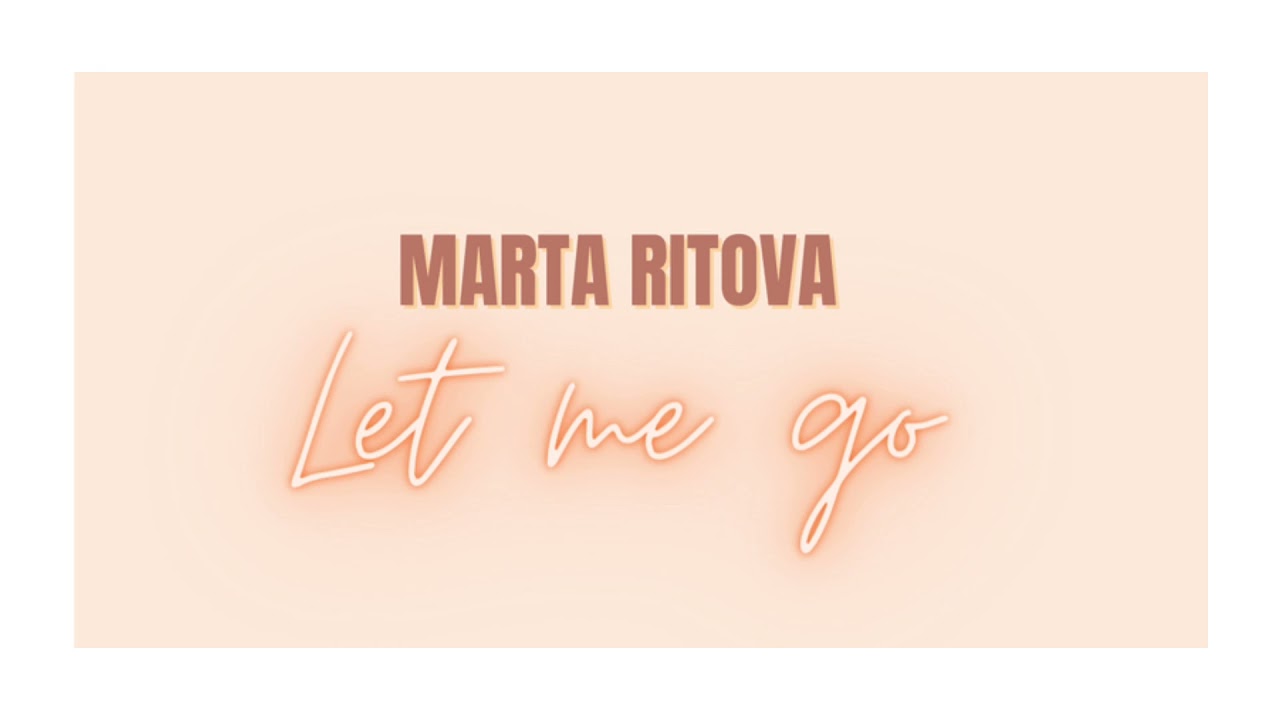 Marta Ritova - Let me go ( Supernova entry 2022) - YouTube