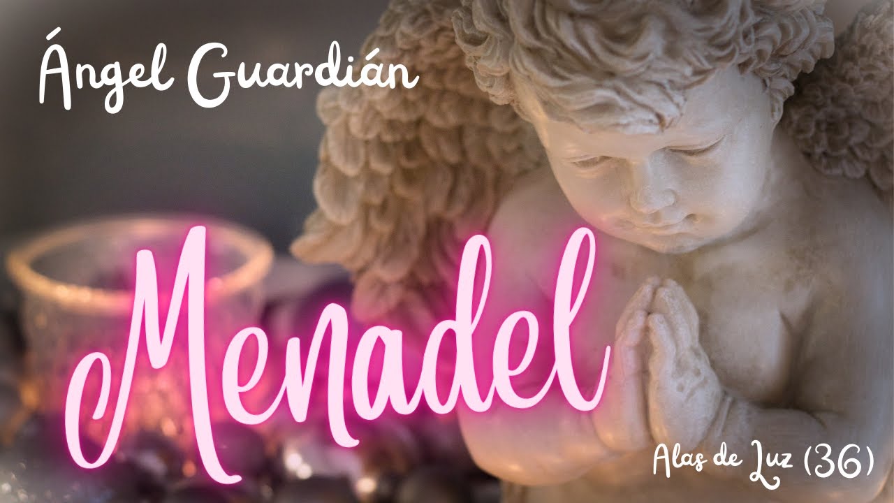 Menadel ángel guardián nº 36, del 18 al 23 de septiembre - YouTube