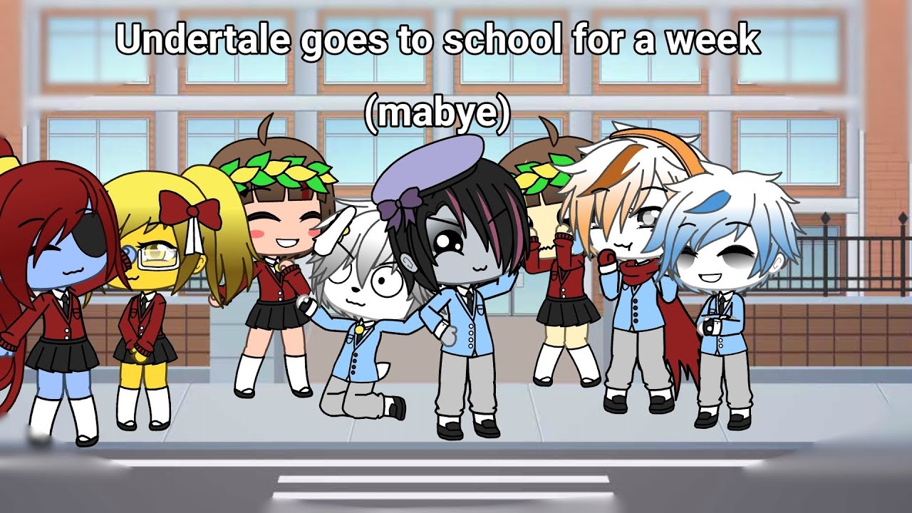 Undertale goes to school for a week (mabye) - YouTube