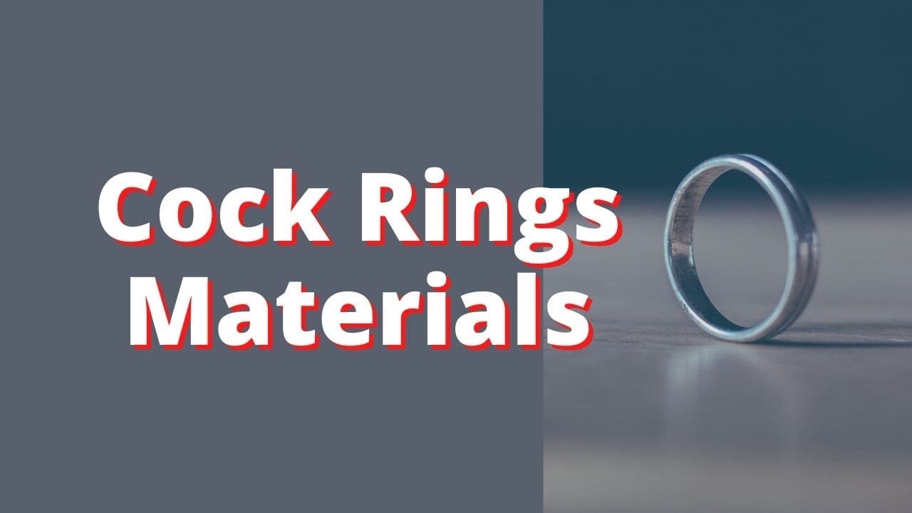 Which Are The Best Materials Of Cock Rings Materials Cockrings 5408