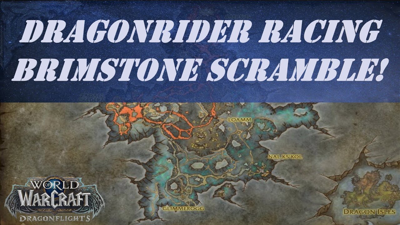 Dragonrider Racing Brimstone Scramble! World Quest - YouTube