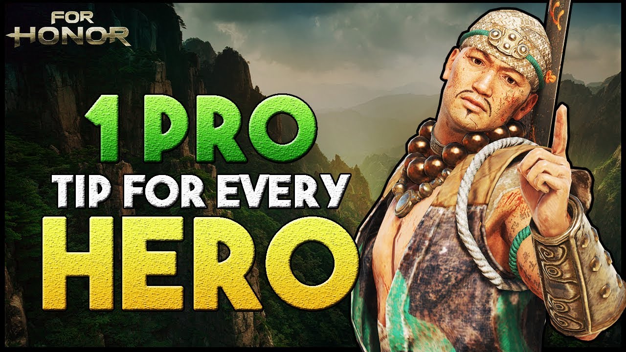 [For Honor] 1 Pro Tip for every Hero (HIGH LEVEL) - YouTube