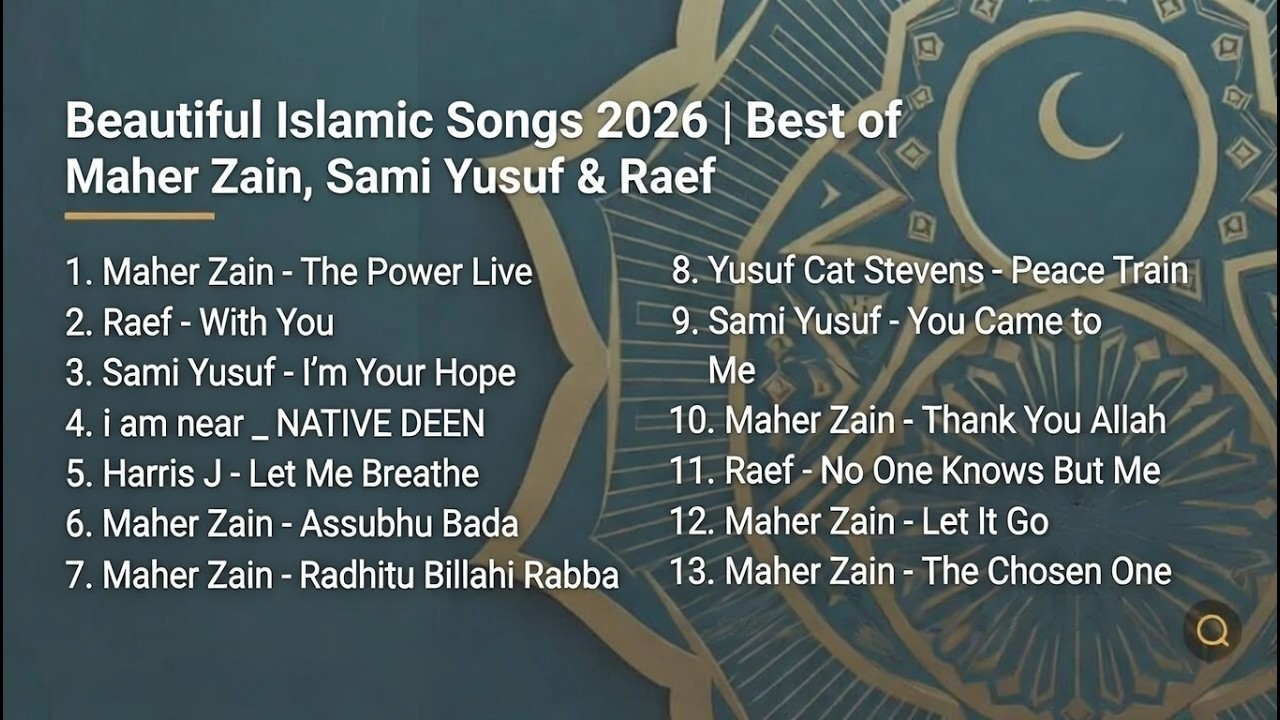 Beautiful Islamic Songs 2026 🕋 Best of Maher Zain, Sami Yusuf & Raef ...