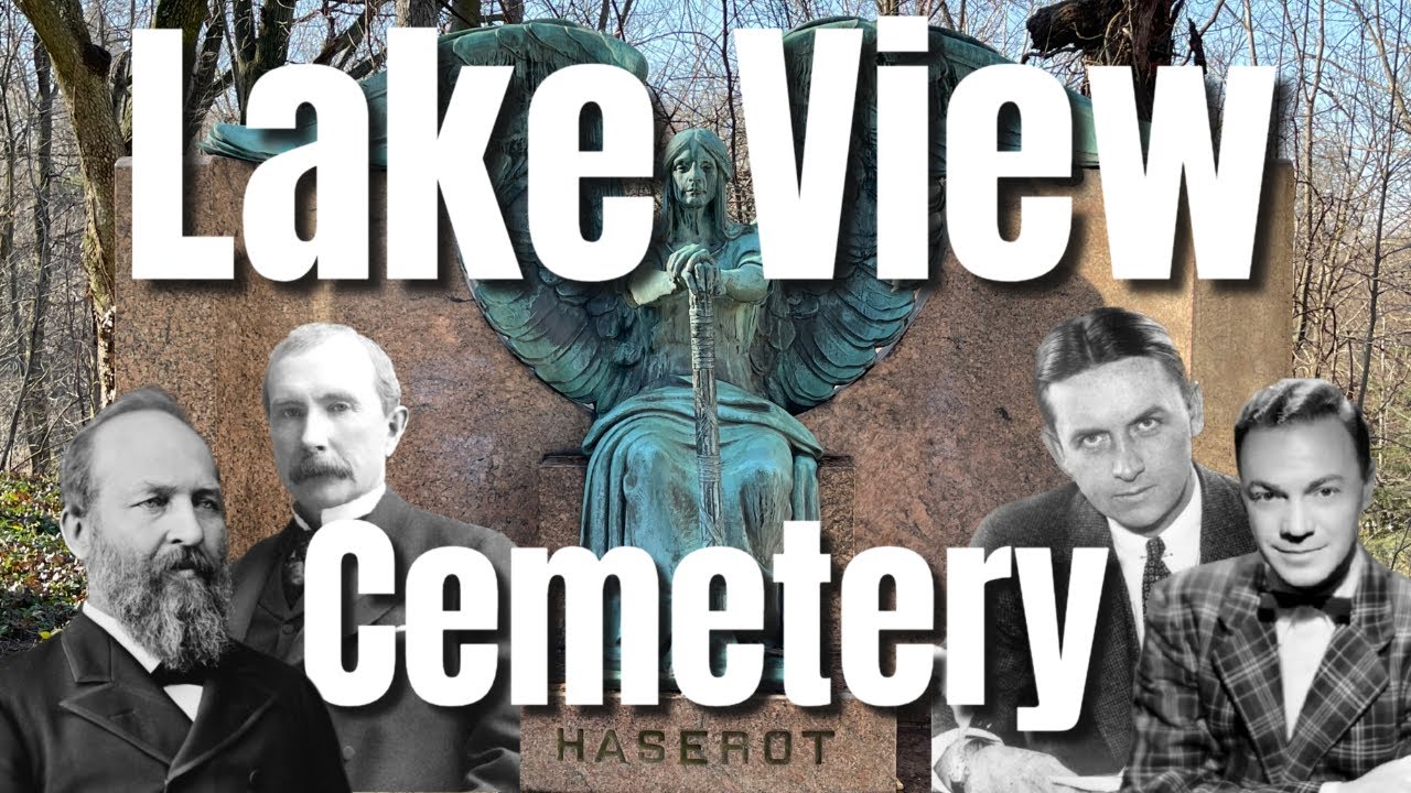 Lake View Cemetery Cleveland - Huge Tour And Many Famous Graves! - YouTube