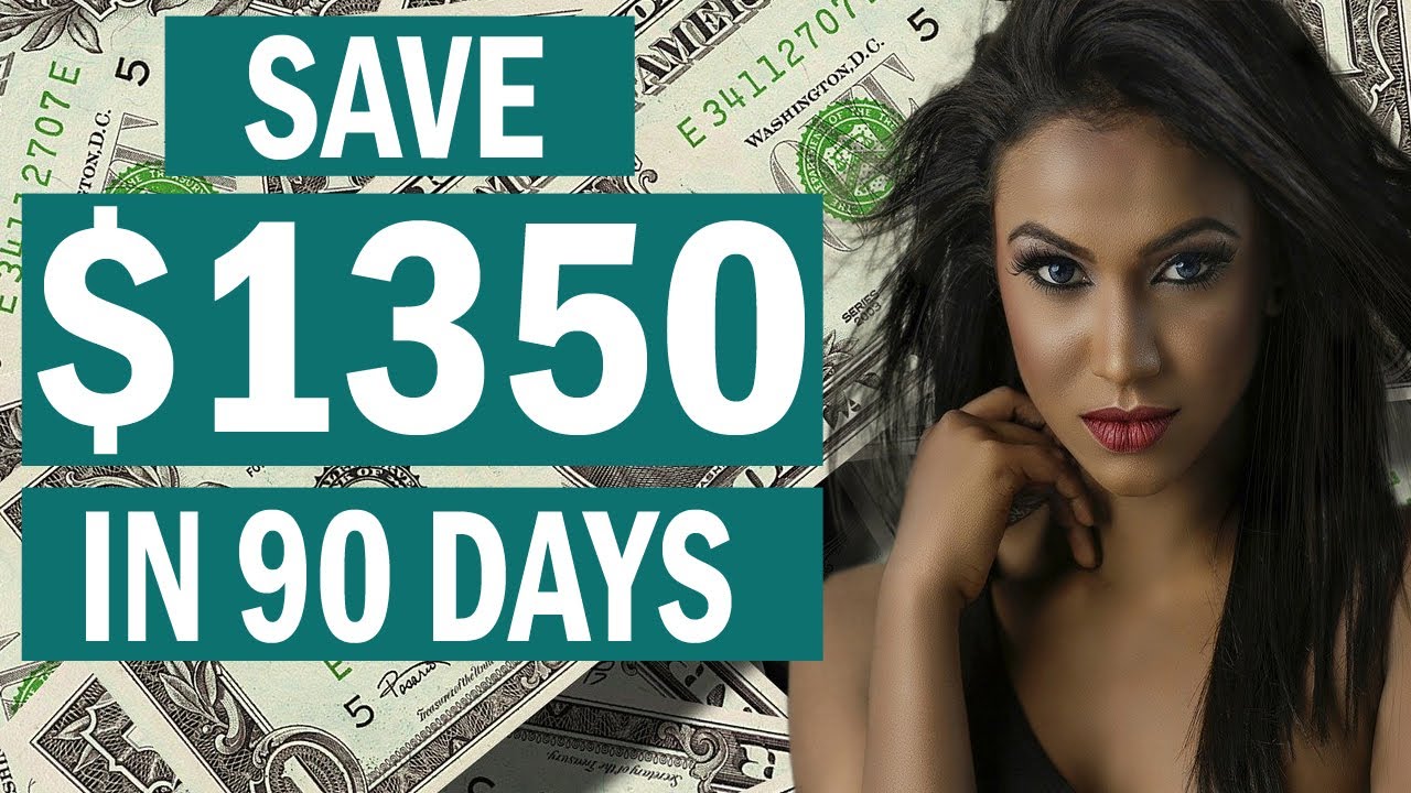 90 Days Savings Challenge Save 1350 Money Saving Challenge How