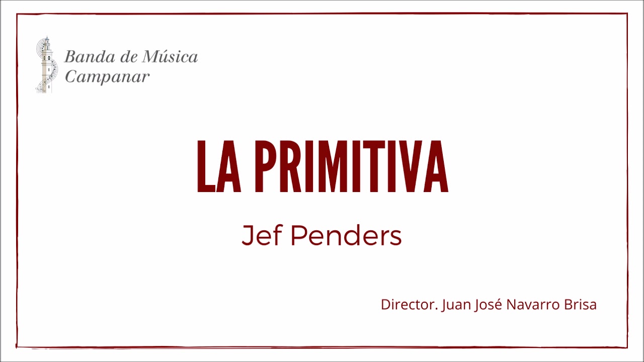 La Primitiva - Banda de Música Campanar - YouTube