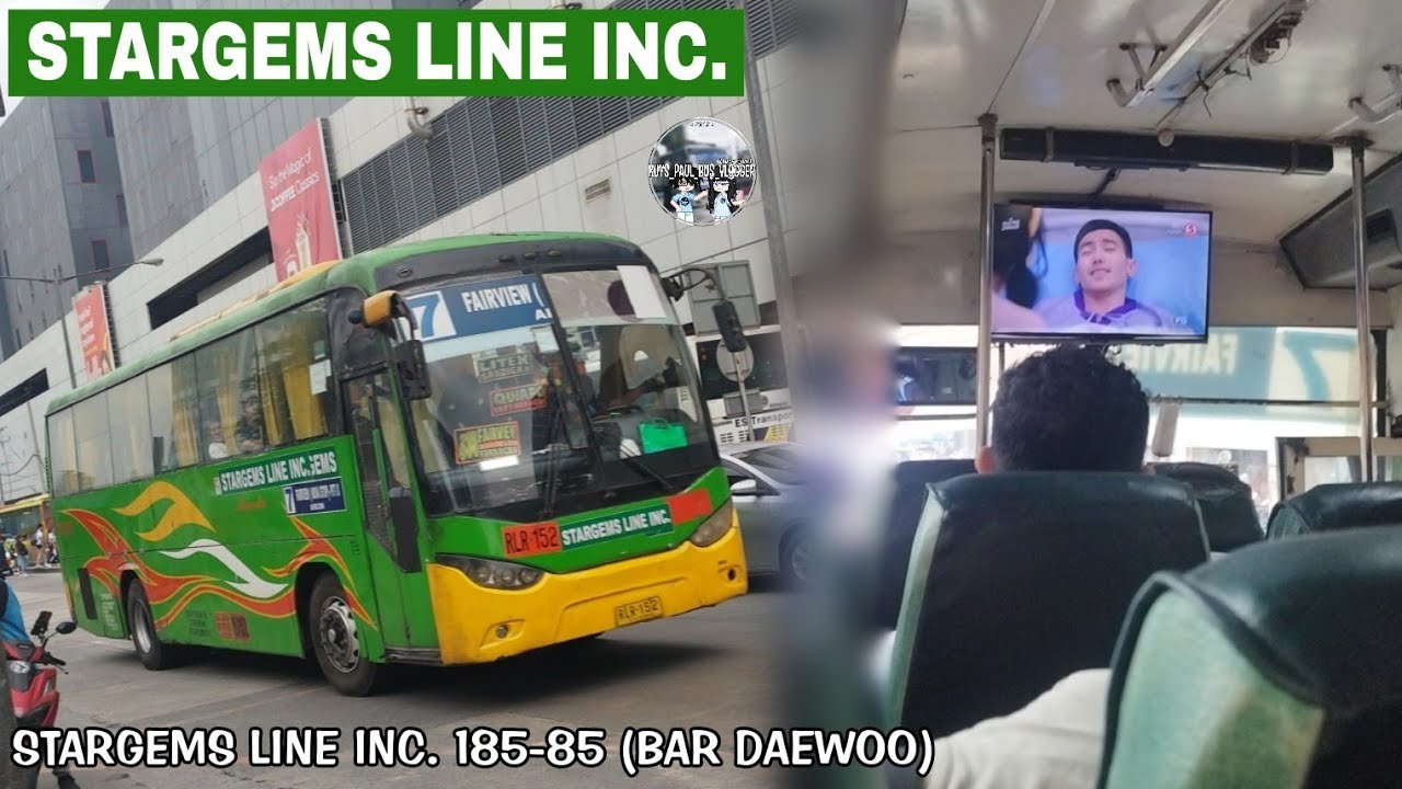 ONBOARD!! Bus Ride Stargems Line Inc. 185-85 (BAR Daewoo) || QUIAPO ...