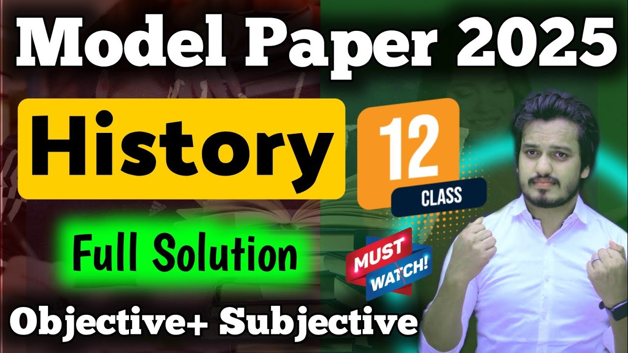 Class 12 History Model Paper 2025 Full Solution | Class 12th Model ...
