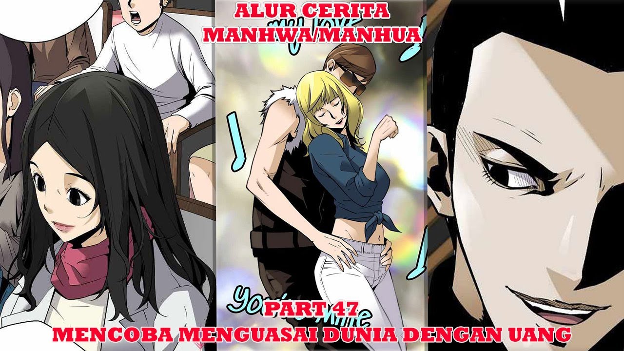 MENCOBA MENGUASAI DUNIA DENGAN UANG PART 47 || ALUR CERITA || MANHWA ...
