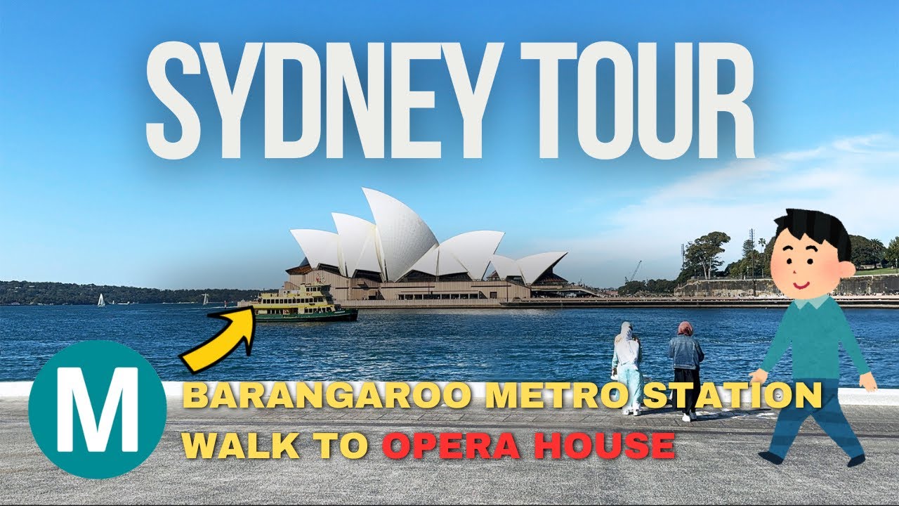 🇦🇺Sydney Opera House Walk🚶‍♂️ | Barangaroo Metro Station to Sydney ...