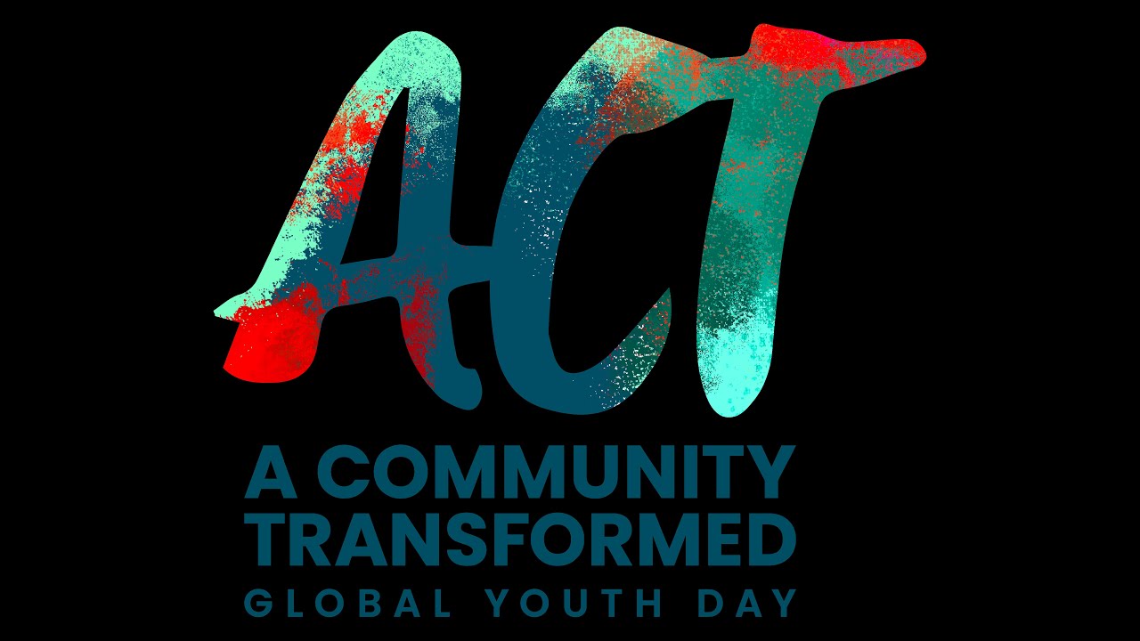A COMMUNITY TRANSFORM - Global Youth Day 2025 - YouTube