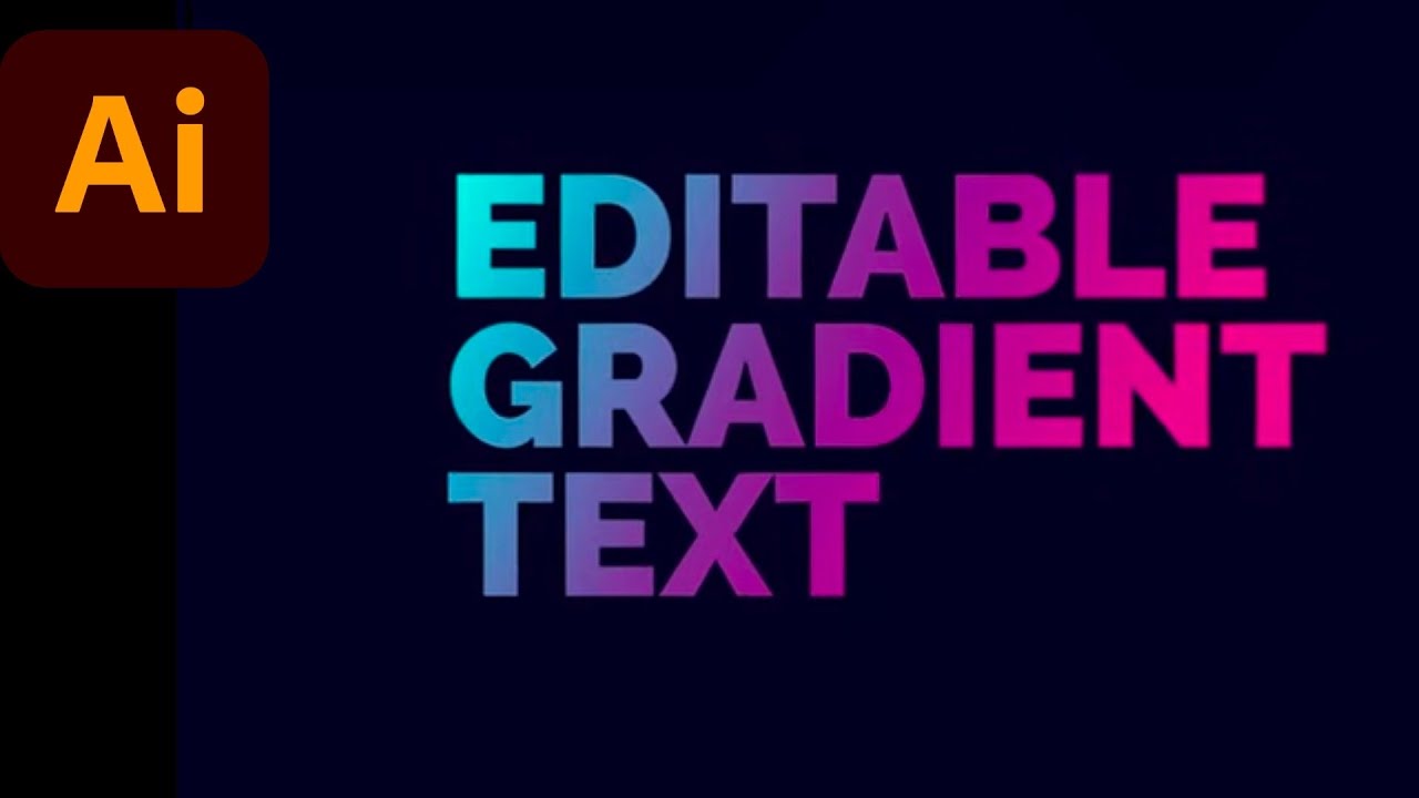Create Editable Gradient Text Adobe Illustrator - YouTube