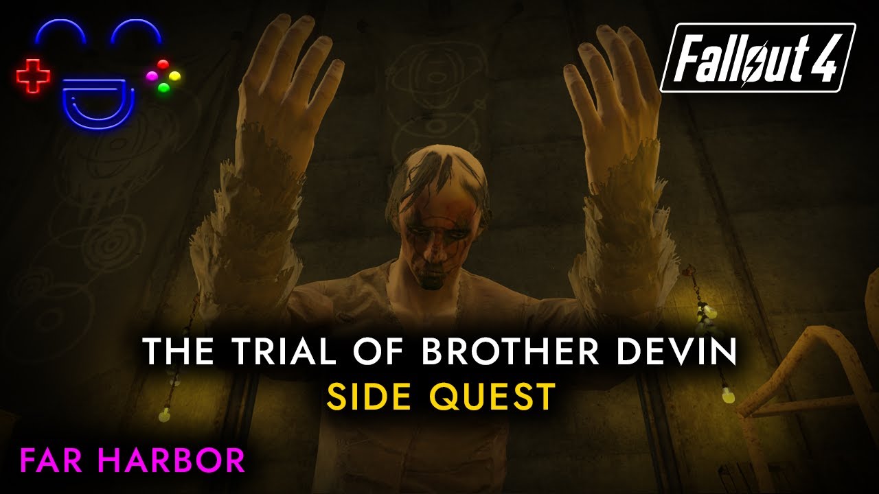 The Trial of Brother Devin | Far Harbor | Fallout 4 Guide - YouTube