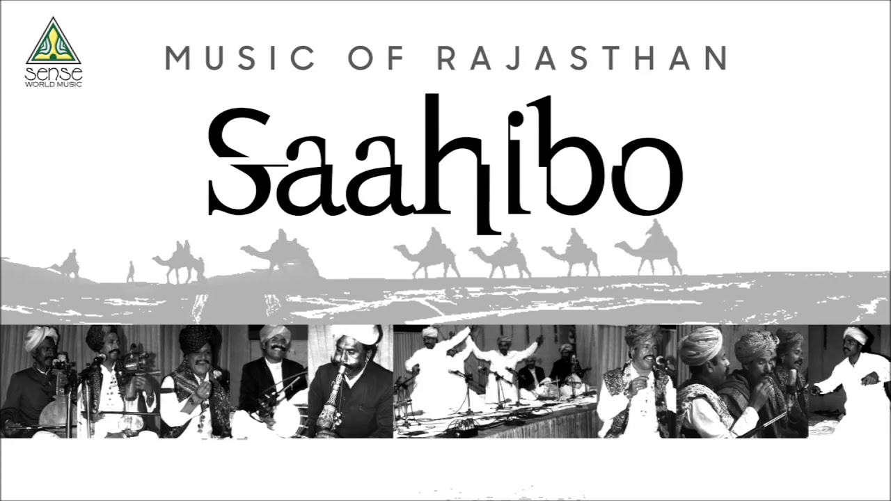 Music of Rajasthan : By Langas and Manganiars : Saahibo - YouTube