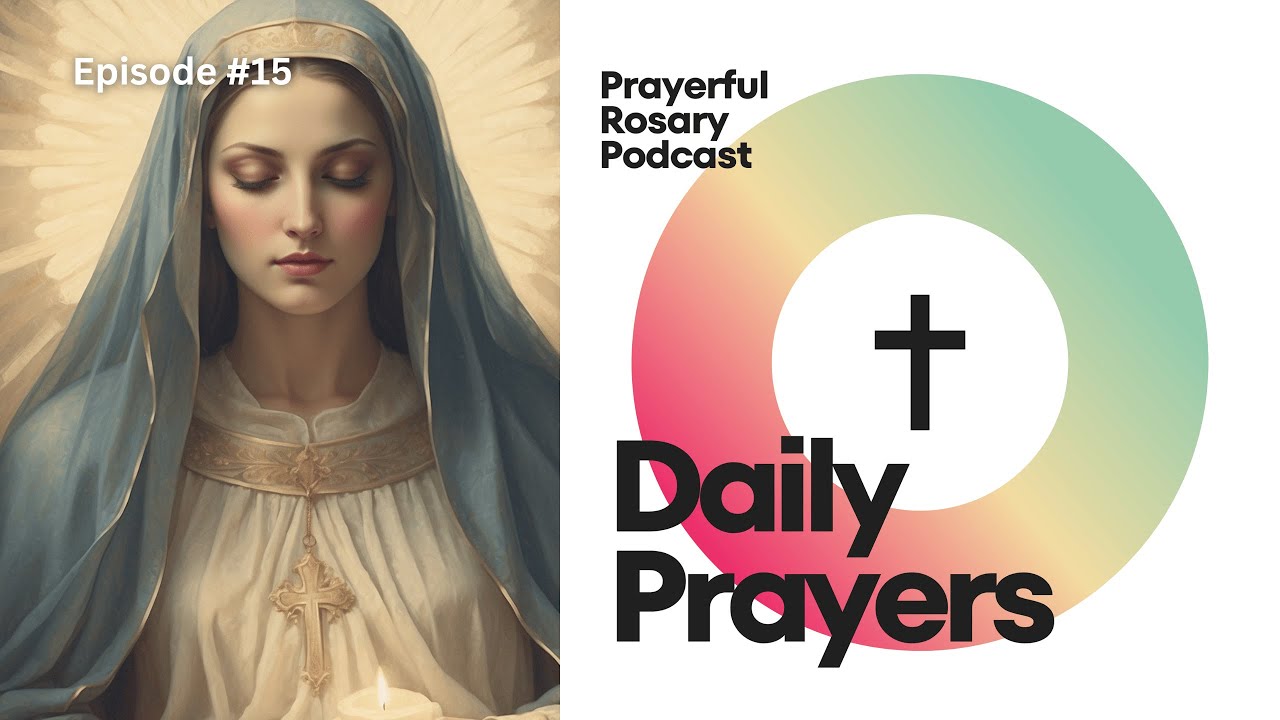 Daily Prayers Podcast "The Assumption of Mary Feast Day August 15, 2024 ...