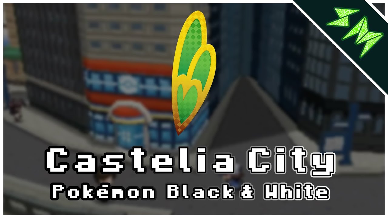 Castelia City // Pokémon Black & White Remix - YouTube