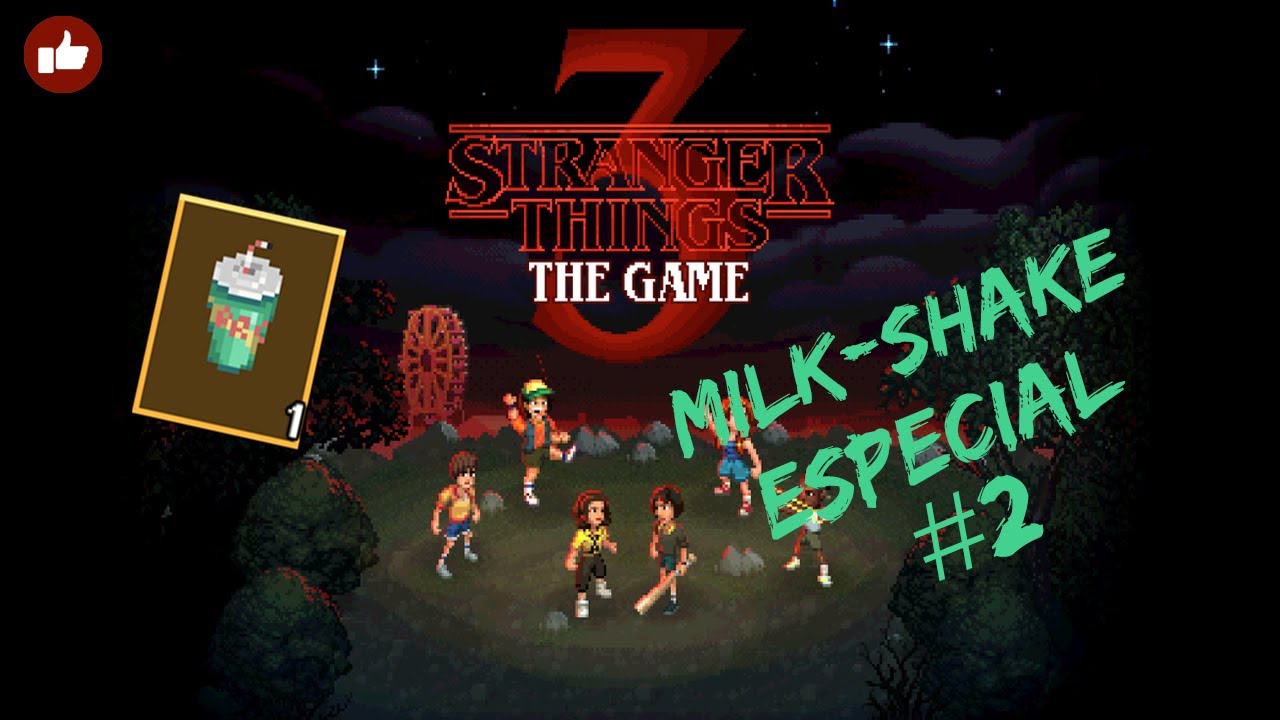 O Milk Shake Especial | Stranger Things 3 The game - YouTube