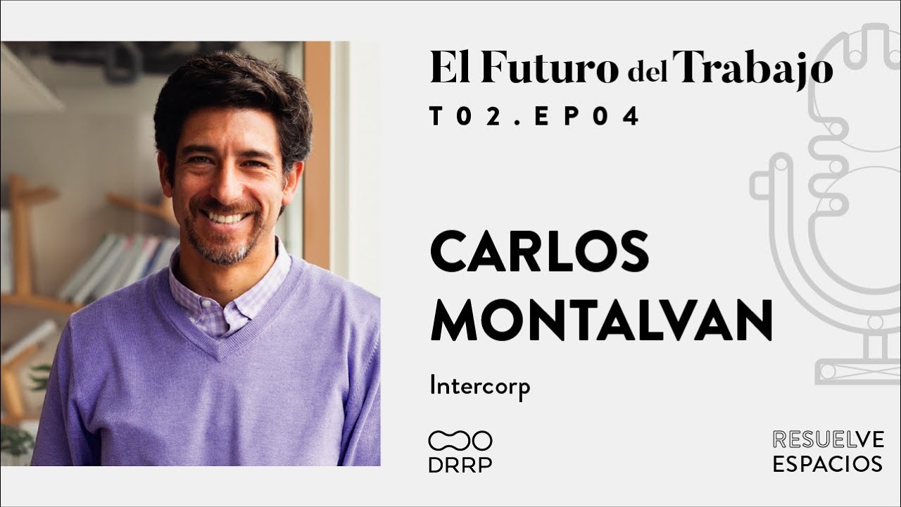 Video Podcast T2E04 - Carlos Montalvan - Intercorp - YouTube