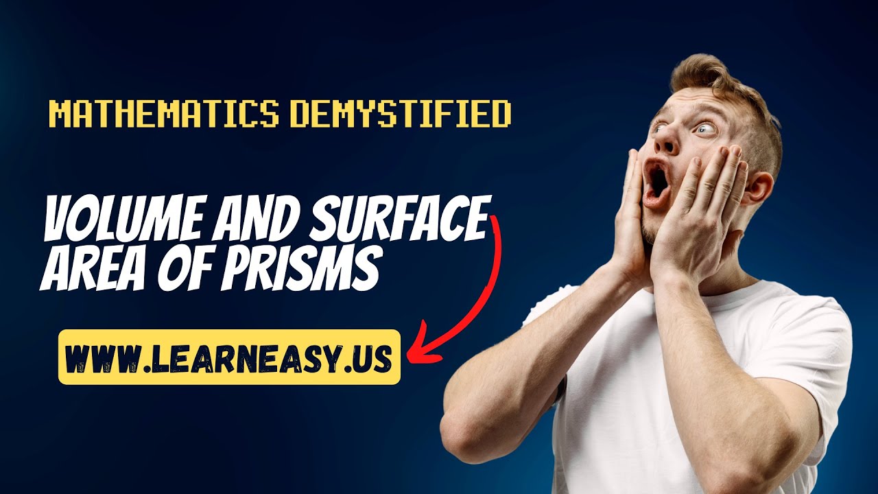 #75. Volume and Surface Area of Prisms - (Mathematics Demystified) - YouTube