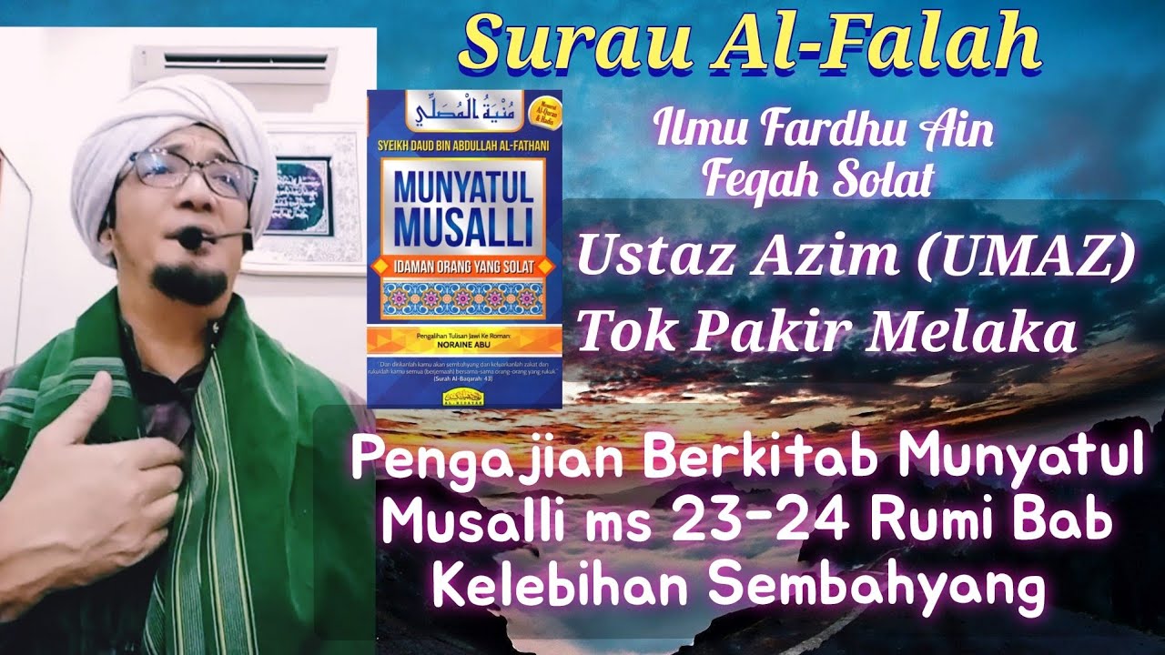 Kuliah Subuh 17/11/2024 Ustaz Mohamad Azim Bin Zainal (Tok Pakir Melaka ...