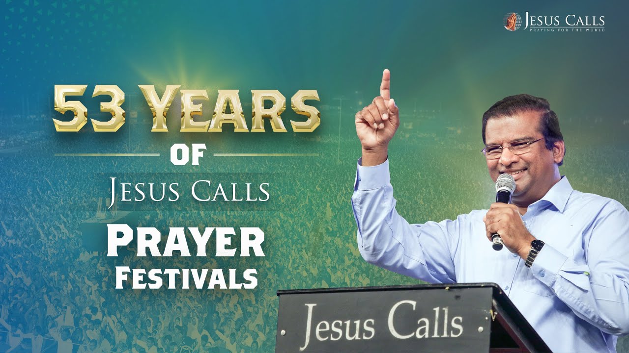 106 Million People Touched Through The Jesus Calls Prayer Festivals ...