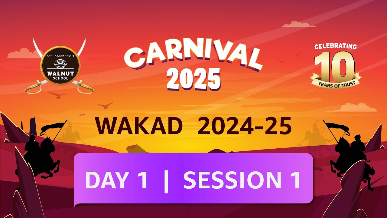 Walnut School Wakad Carnival - Day 1, Session 1 - YouTube