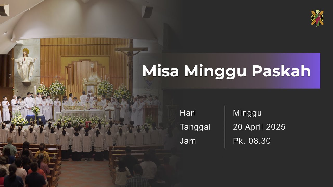 Misa Minggu Paskah - 20 April 2025 (Gereja St. Andreas, Paroki Kedoya ...