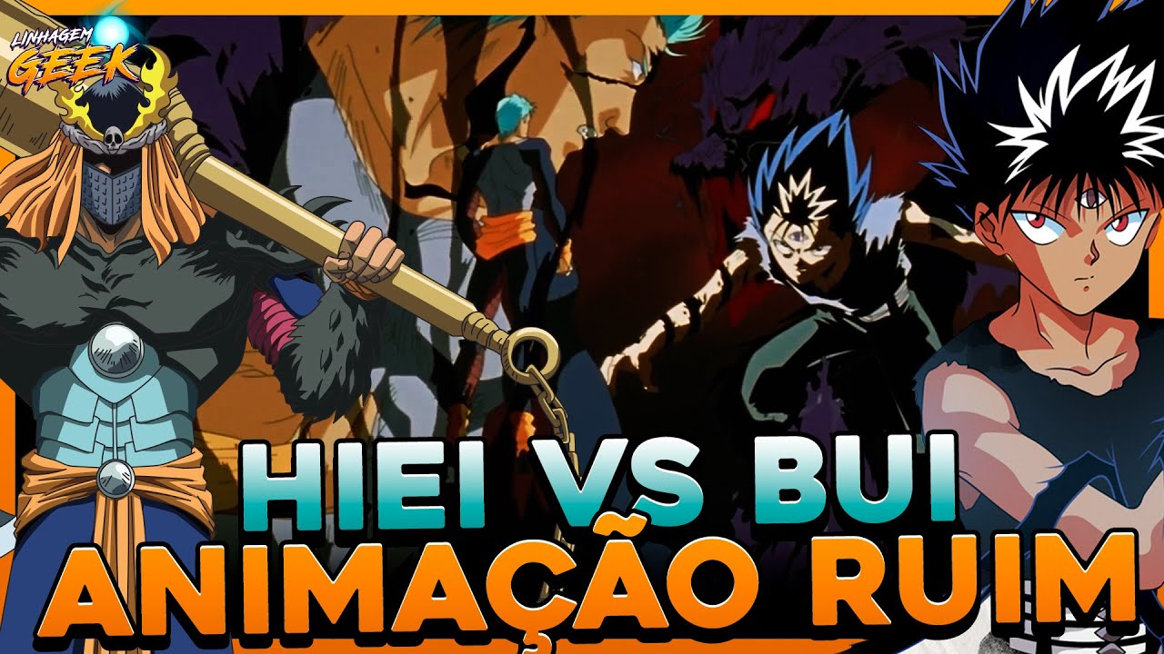 O SHOW DE HIEI! YU YU HAKUSHO HIEI VS BUI - YouTube