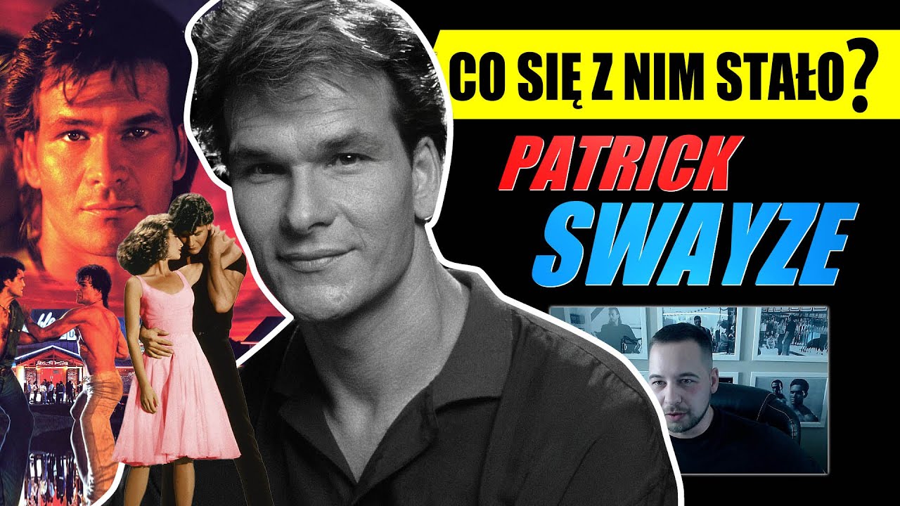 PATRICK SWAYZE, czyli poruszająca historia. Co się z nim stało ...