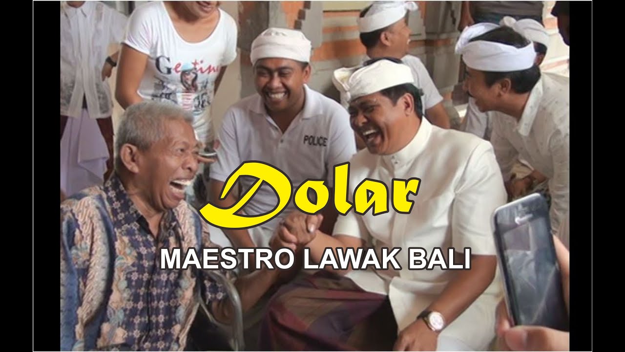 Full Video, Dolar Maestro Lawak Bali - YouTube