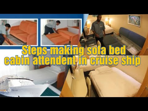 trainings steps making sofa bed, stateroom attendent on cruise ship ...