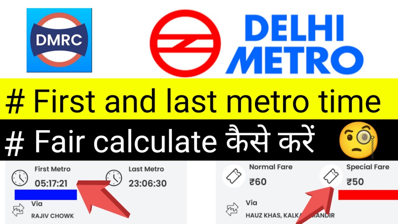 delhi metro starting time in morning | delhi metro ticket price | delhi ...