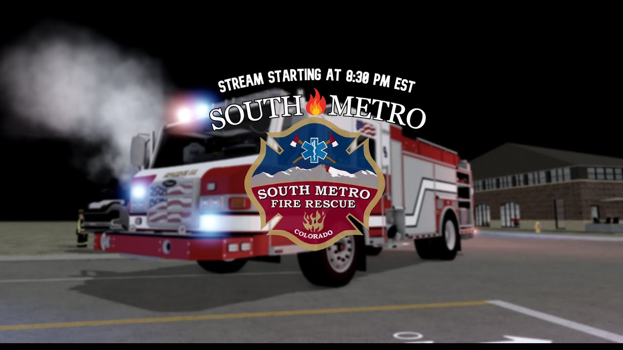 🔴 South Metro Fire Rescue | Roblox Stream! - YouTube