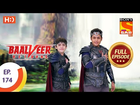 Baalveer Returns - Ep 174  - Full Episode - 21st August 2020