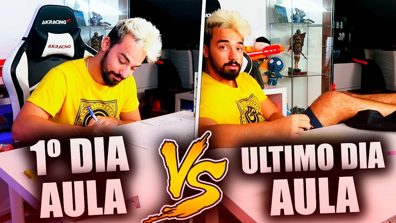 PRIMEIRO DIA DE AULA VS ULTIMO DIA - YouTube