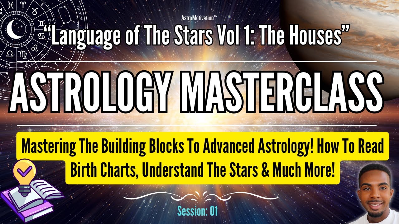 Astrology MasterClass 101: Episode 1 - Understanding The Houses - 1st ...
